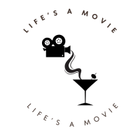Life's A Movie – We're all the main character in our own lives and this ...